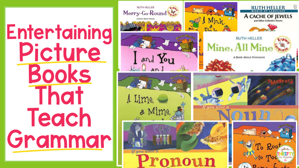 40 Picture Books That Teach Grammar To Upper Elementary Your Thrifty 40 Picture Books That Teach Grammar To Upper Elementary Your Thrifty