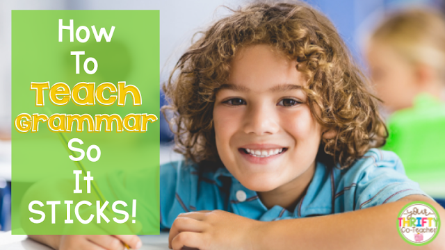 Easy Ways to Teach Grammar - Your Thrifty Co-Teacher