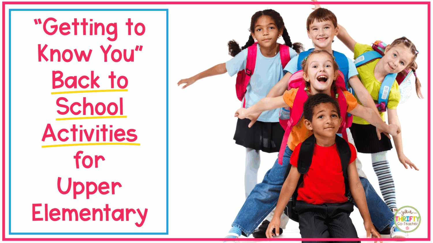 Back to School Activities for Upper Elementary - Your Thrifty Co-Teacher