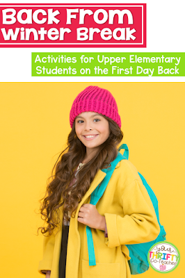 Activities for the First Day Back from Winter Break - Your Thrifty Co ...
