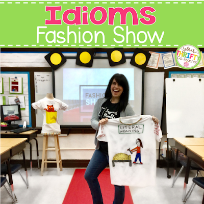 Idiom Fashion Show Classroom Transformation - Your Thrifty Co-Teacher