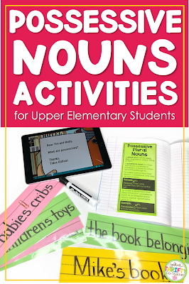 Possessive Nouns Activities for Upper Elementary - Your Thrifty Co-Teacher