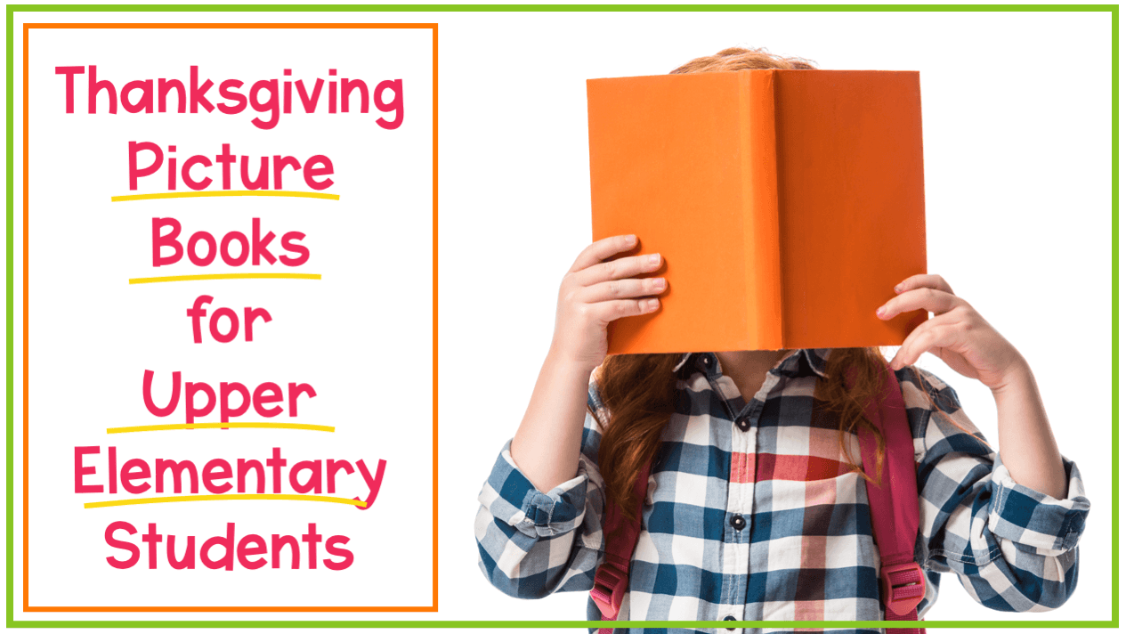 Thanksgiving Read Alouds for Upper Elementary - Your Thrifty Co-Teacher