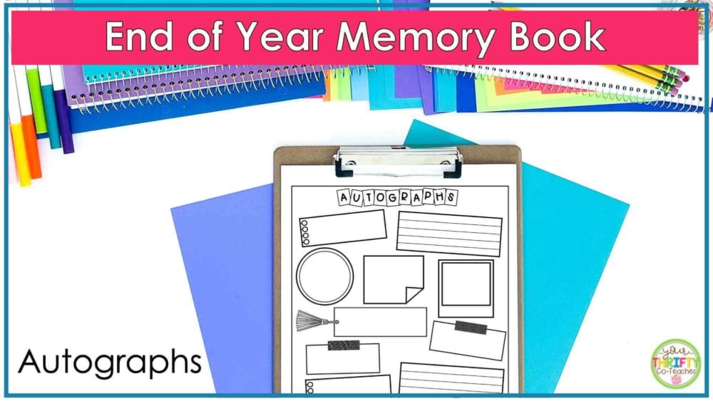 End of Year Memory Book Ideas for Upper Elementary - Your Thrifty Co ...
