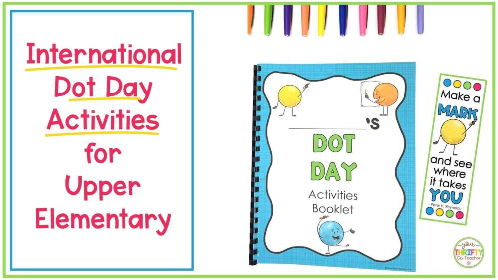 International Dot Day Activities for 4th & 5th Grade - Your Thrifty Co ...