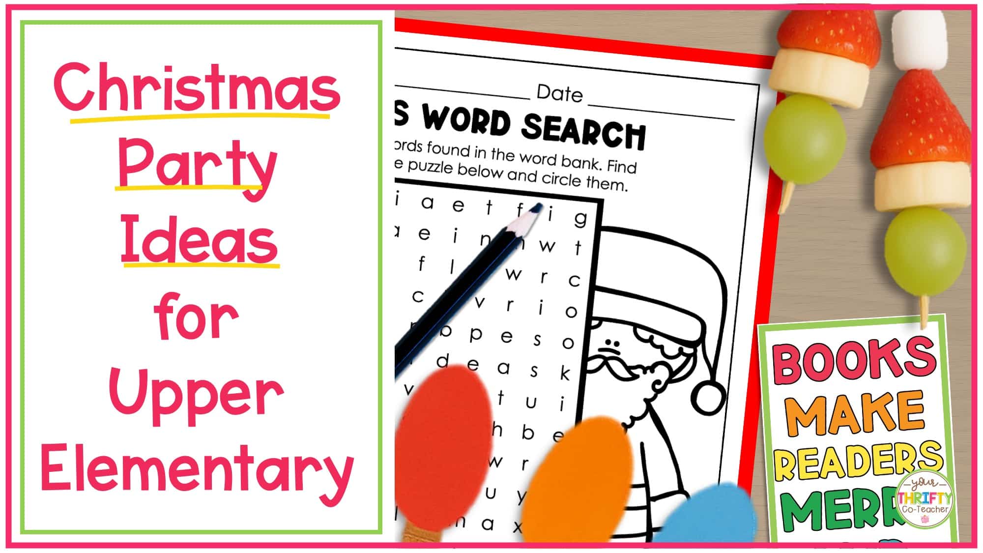 Classroom Christmas Party Ideas for 4th & 5th Grade - Your Thrifty Co ...
