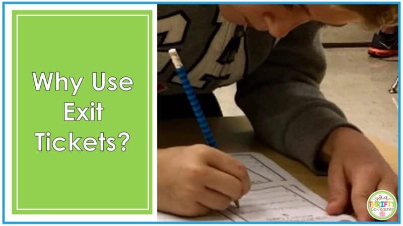Classroom Exit Tickets: Why and How to Use Them - Your Thrifty Co-Teacher