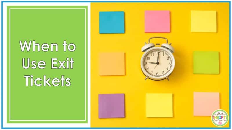 Classroom Exit Tickets: Why and How to Use Them - Your Thrifty Co-Teacher