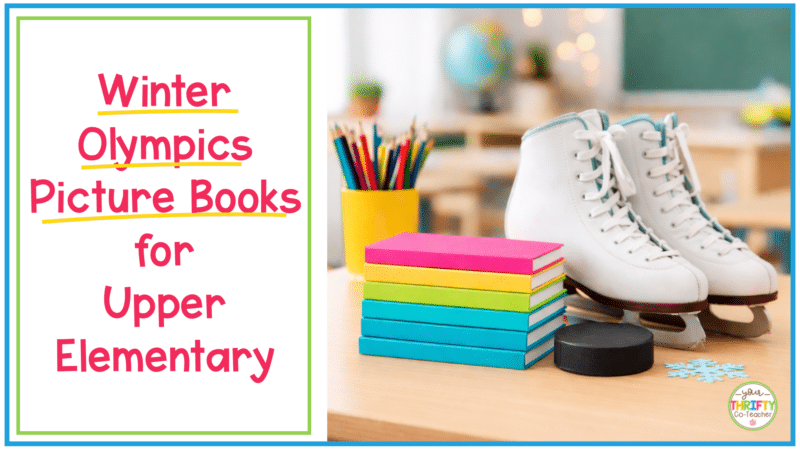 Winter Olympics Picture Books for Upper Elementary - Your Thrifty Co ...